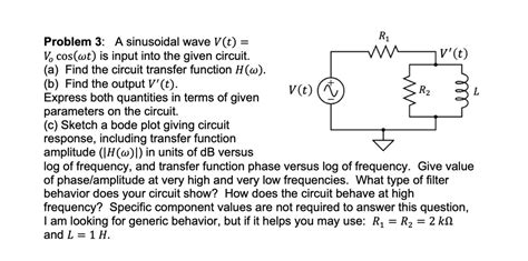 Solved A Sinusoidal Wave Vt Vo Coswt Is Input Into The Given Circuit A Find The