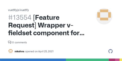 Feature Request Wrapper V Fieldset Component For Outlined Style Issue Vuetifyjs