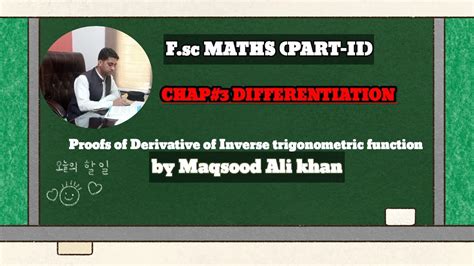 Ch3differentiationproof Of Derivative Of Inverse Trigonometric Function Math Fsc Part 2
