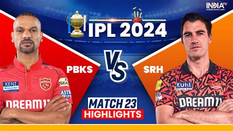 Pbks Vs Srh Ipl 2024 Live Cricket Score Punjab Kings Vs Sunrisers