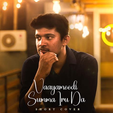 Vaayamoodi Summa Iru Da Youtube Music
