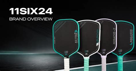 11six24 Pickleball Paddles 2026 Full Lineup Tested Matts Pickleball