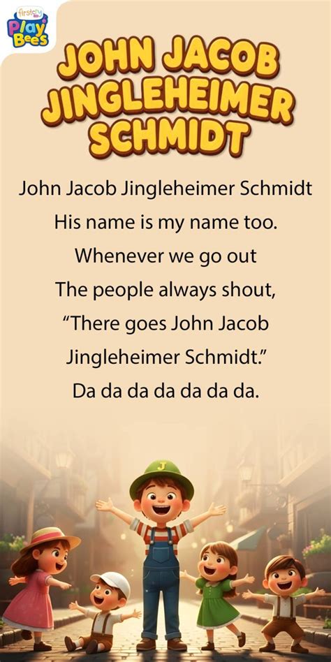 John Jacob Jingleheimer Schmidt Lyrics Nursery Rhyme And Song