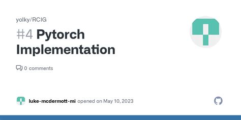pytorch implementation · issue 4 · yolky rcig · github