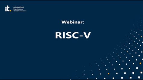 Webinar Sobre Risc V Youtube