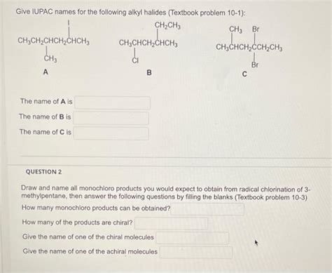 [Solved]: Give IUPAC names for the following alkyl halides
