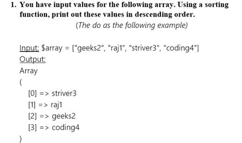 Solved 1 You Have Input Values For The Following Array