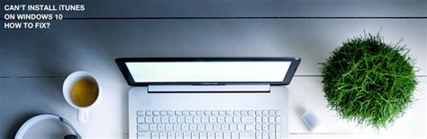 Fix Can T Install Itunes On Windows