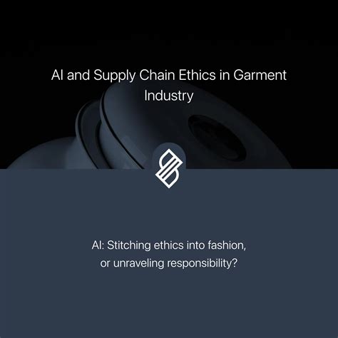 Ai And Supply Chain Ethics In Garment Industry → Scenario