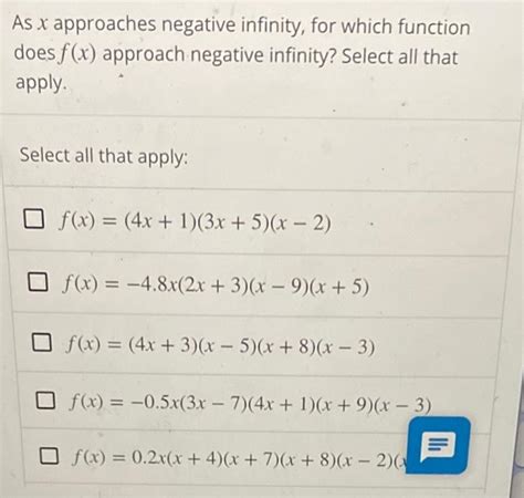 Solved As X Approaches Negative Infinity For Which Function