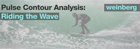 Pulse Contour Analysis Riding The Wave Intensive Care Network