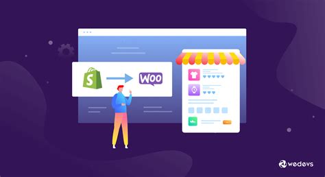 How To Migrate From Shopify To WooCommerce A Step By Step Guide WeDevs