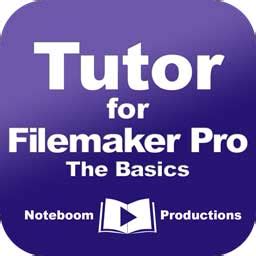 Tutor For Filemaker Pro The Basics Added To The Site Noteboom Tutorials