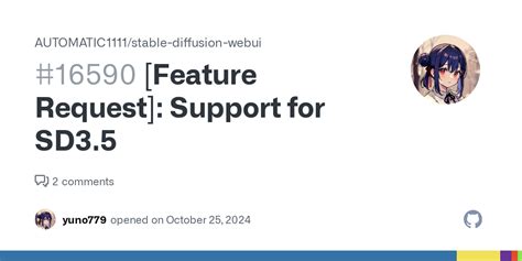 Feature Request Support For Sd35 · Issue 16590 · Automatic1111