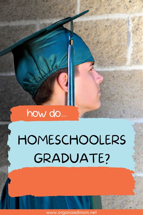 How Do Homeschoolers Graduate? – The Organized Mom