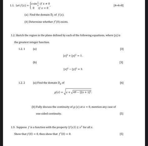 Solved 1 1 Let F X {xsinx1 If X 00 If X 0 [4 4 8] A