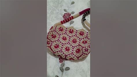 পার্ল পুথির ব্যাগ। Handmade Shorts Beads Latest Crochet Flowerembriodery Youtube