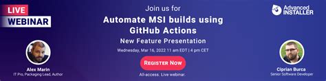 Webinar Automate MSI Builds Using GitHub Actions New Feature Presentation