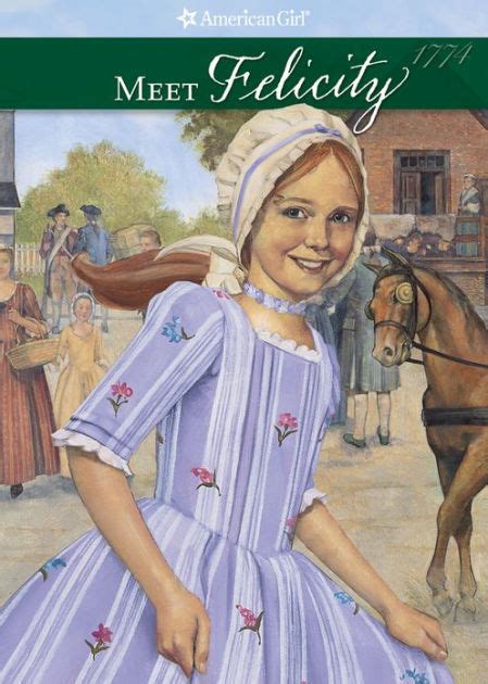 Meet Felicity An American Girl American Girls Collection Series