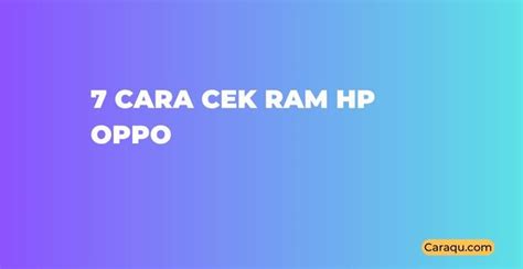 Cara Cek RAM HP Oppo Semua Type