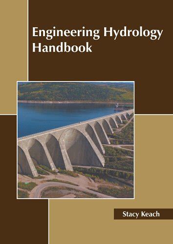 Engineering Hydrology Handbook A Book By Stacy Keach