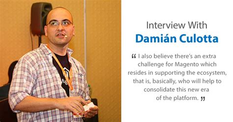 Damián Culotta Shares His Views On Magento