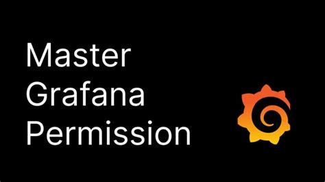 よくわかるgrafana入門【ユーザー・リソース権限管理編】 Sios Tech Lab