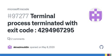 terminal process terminated with exit code 4294967295 · issue 97277