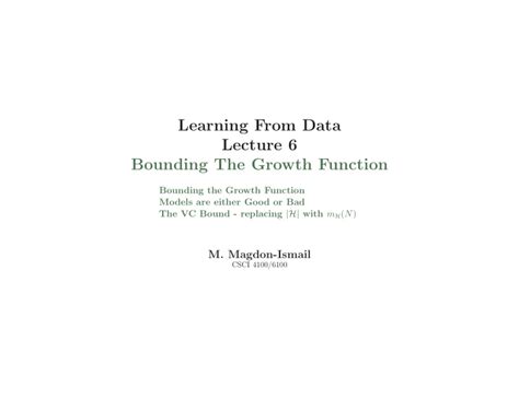 [ppt] learning from data lecture 6 bounding the growth function