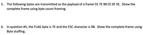 solved 5 the following bytes are transmitted as the payload