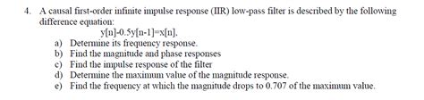 Solved A Causal First Order Infinite Impulse Response IIR Chegg Com