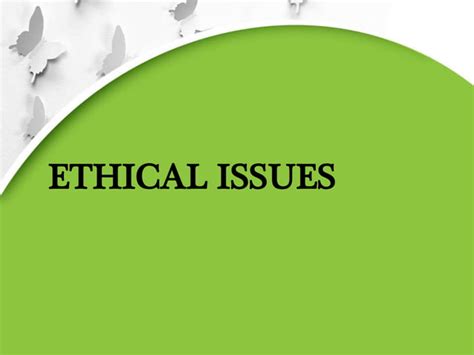 Bioethical Issues In Nursing Pptx