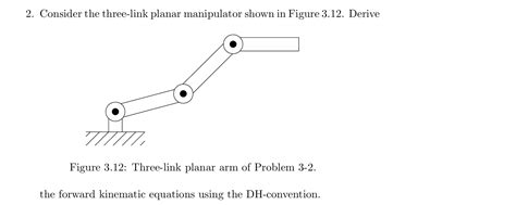 Consider The Three Link Planar Robot StudyX