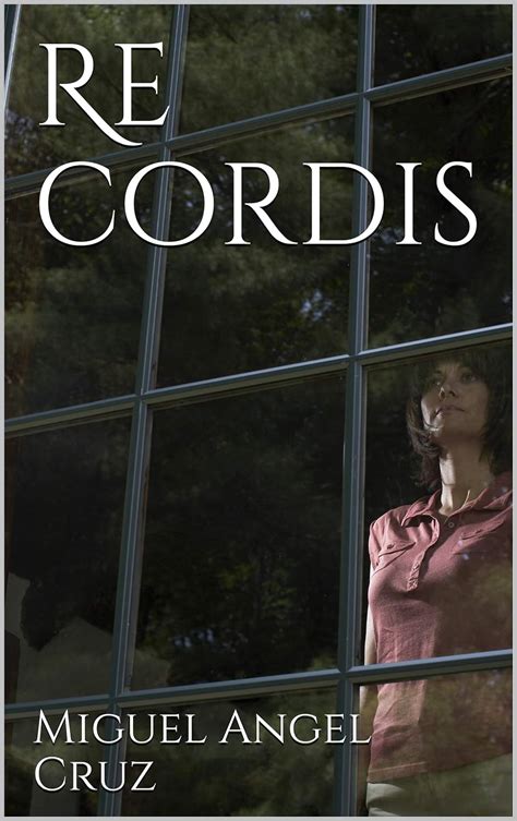 Re Cordis En Epub Pdf Y Mobi Gratis Lectulandia Encuentra Tus Libros Online
