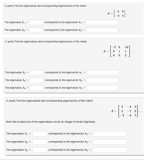 Solved 1 Point Find The Eigenvalues And Corresponding