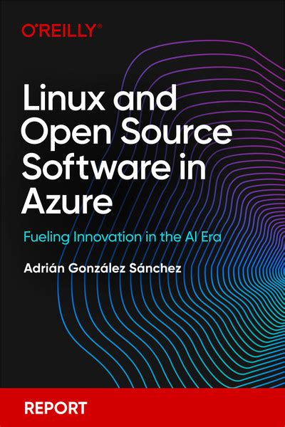 1 Microsoft And Open Source Linux And Open Source Software In Azure