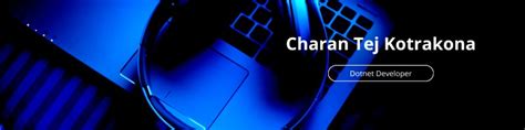 Charan Tej Kotrakona Net Full Stack Developer C Net Core Html And Css Javascript