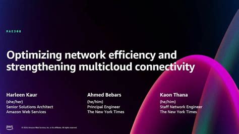 Ahmed Bebars On Linkedin Aws Reinvent 2024 Optimizing Network
