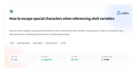How To Escape Special Characters When Referencing Shell Variables Labex