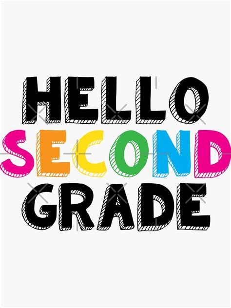 Hello Second Grade Sticker By Teesaurus Redbubble