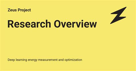 Research Overview Zeus Project