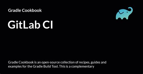 GitLab CI Gradle Cookbook