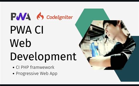 Do Pwa With Codeigniter Development By Boankalbatron Fiverr