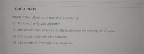 Solved QUESTION Which Of The Following Are True Of AES Chegg Com