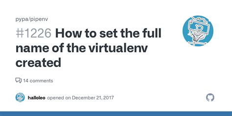 How To Set The Full Name Of The Virtualenv Created · Issue 1226 · Pypapipenv · Github