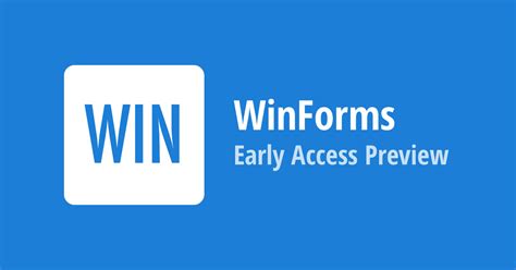 Winforms Early Access Preview V