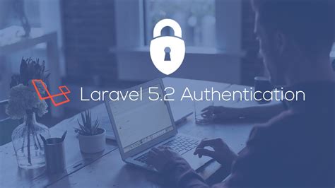 Laravel Authentication