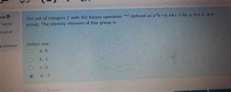 solved the set of integers z with the binary operation n