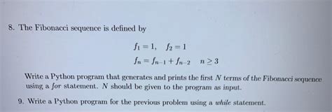 Solved 8 The Fibonacci Sequence Is Defined By Fi 1 F2 1 Fn Chegg Com