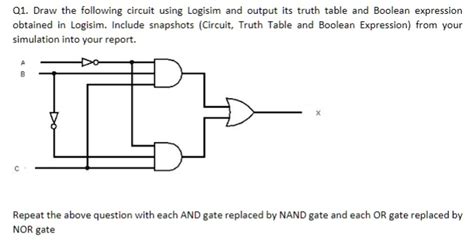 solved q1 draw the following circuit using logisim and output its